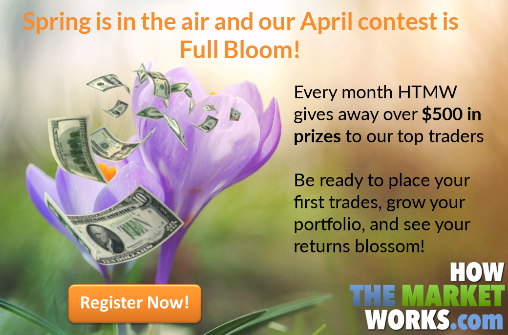 April contest! - HowTheMarketWorks